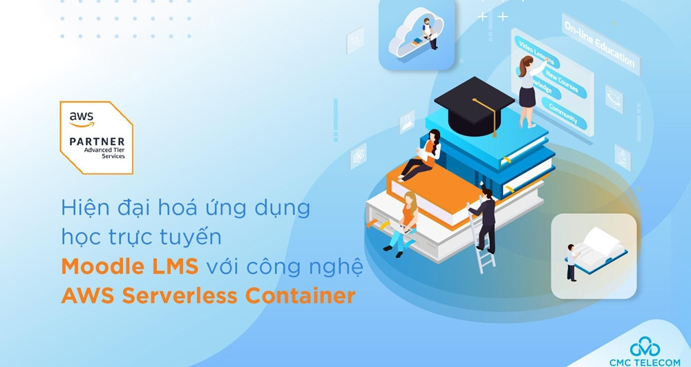 Hiện đại hoá ứng dụng học trực tuyến Moodle LMS với công nghệ của AWS
