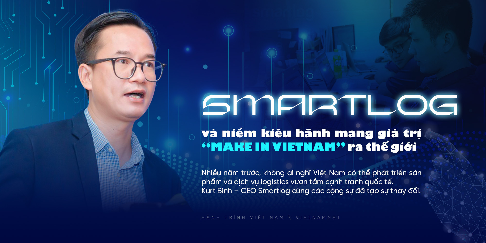 Smartlog và niềm kiêu hãnh mang giá trị 'Make in Vietnam' ra thế giới
