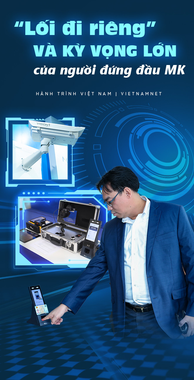 “Lối đi riêng” và kỳ vọng lớn của người đứng đầu MK