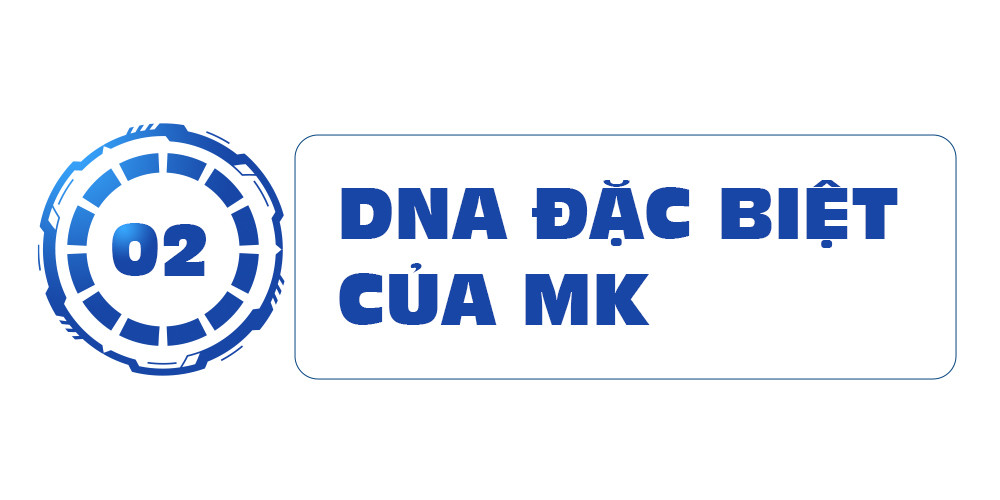 “Lối đi riêng” và kỳ vọng lớn của người đứng đầu MK