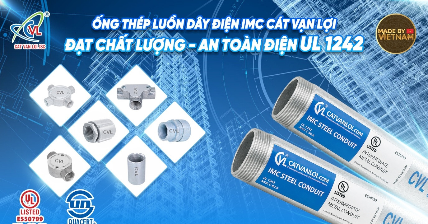 Ống luồn dây điện IMC vươn ra biển lớn với chứng chỉ UL Listed - UL 1242